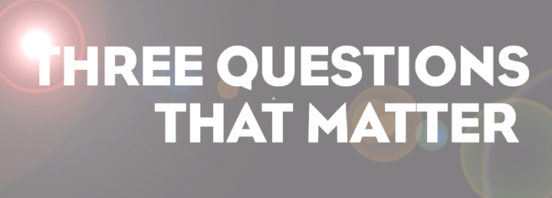 What Are Three Questions That Matter READY SET QUESTION what-are-three-questions-that-matter-ready-set-question